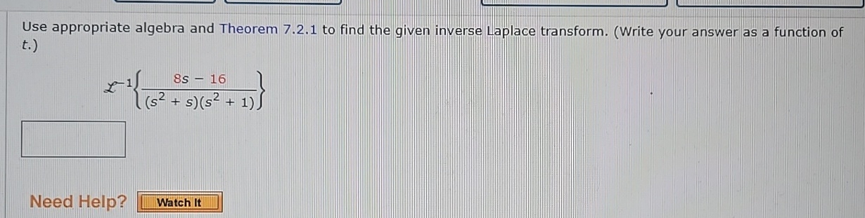 Solved Use appropriate algebra and Theorem 7.2.1 ﻿to find | Chegg.com