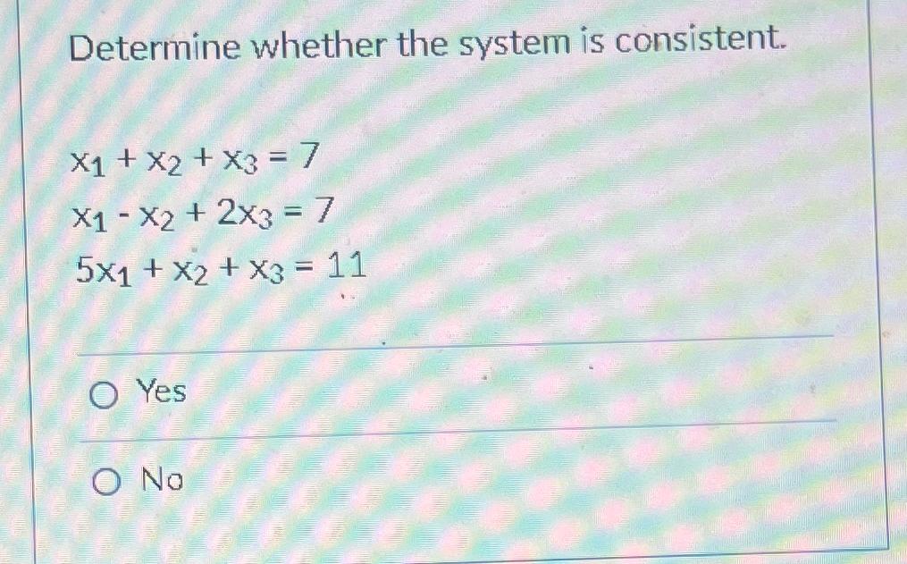 Solved Determine whether the system is | Chegg.com