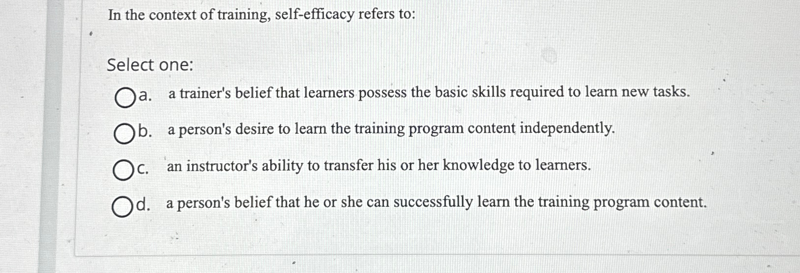 Solved In the context of training, self-efficacy refers | Chegg.com