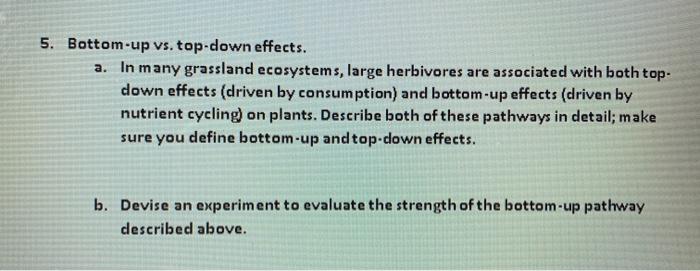 Solved 5. Bottom-up vs. top-down effects. a. In many | Chegg.com