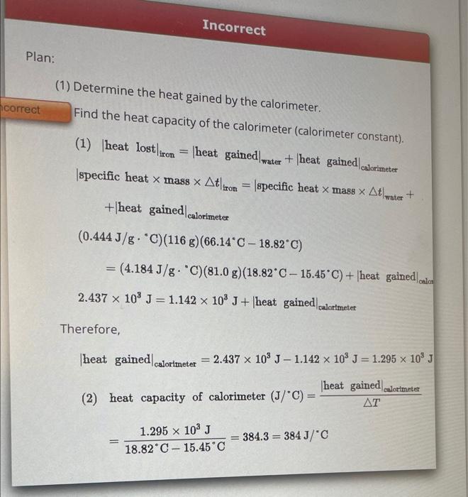 Solved (1) Determine the heat gained by the calorimeter. | Chegg.com