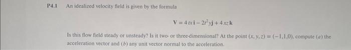 Solved Q4.1 An idealized velocity ffeld is given by the | Chegg.com