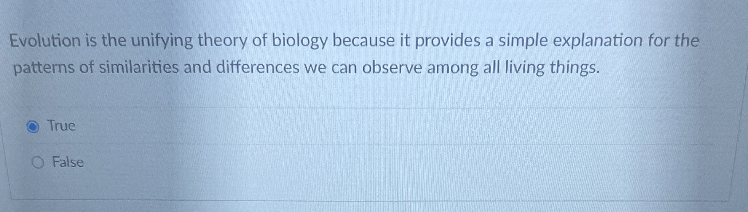 Solved Evolution is the unifying theory of biology because | Chegg.com