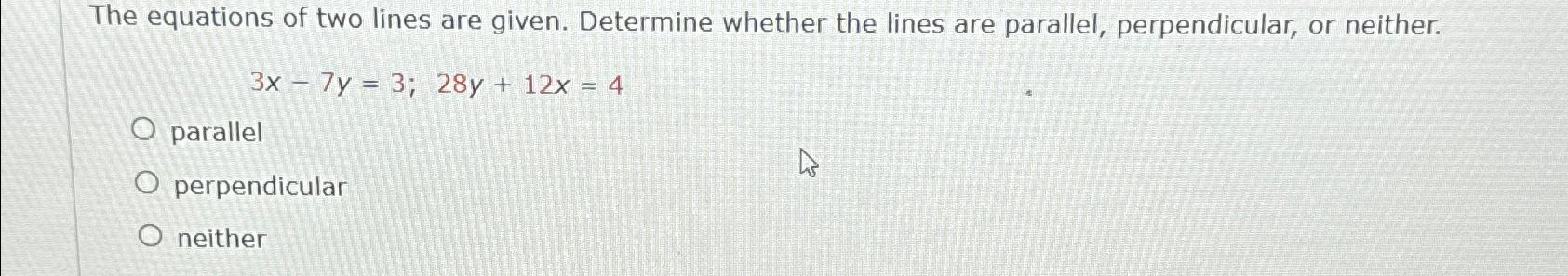 Solved The equations of two lines are given. Determine | Chegg.com