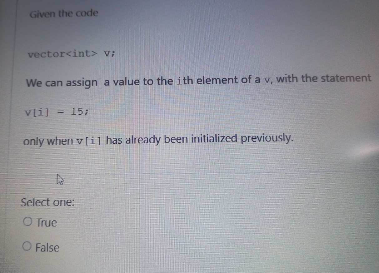 Solved Given the codevectorv[i]=15; | Chegg.com