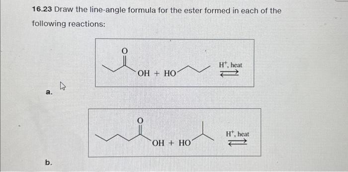Solved 16.23 Draw the line-angle formula for the ester | Chegg.com