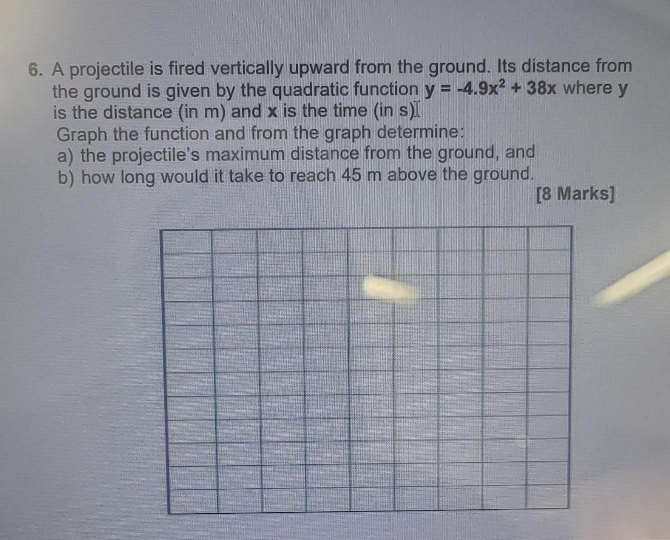 Solved 6. A projectile is fired vertically upward from the | Chegg.com