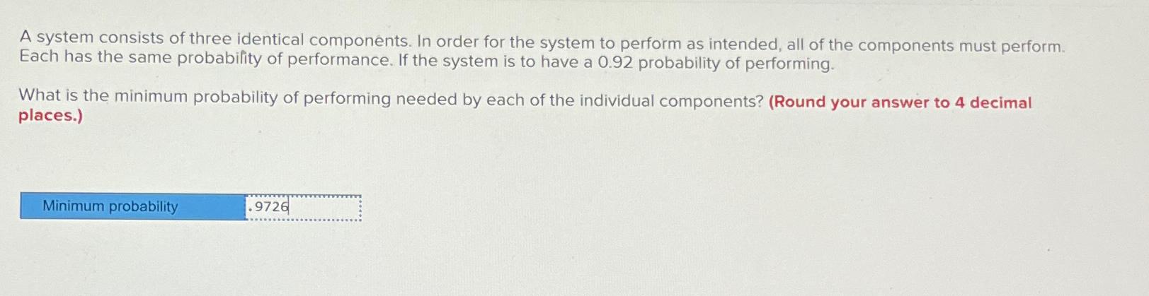 Solved A system consists of three identical components. In | Chegg.com