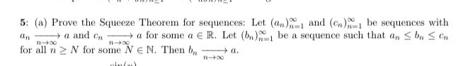 5: (a) ﻿Prove the Squeeze Theorem for sequences: Let | Chegg.com