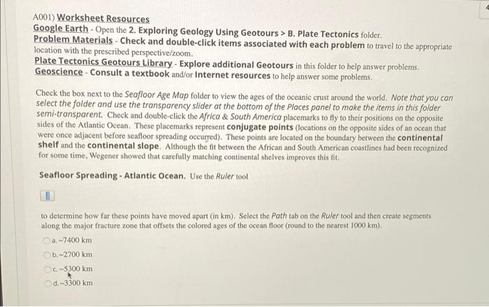 Solved A001) Worksheet Resources Google Earth - Open the 2. | Chegg.com