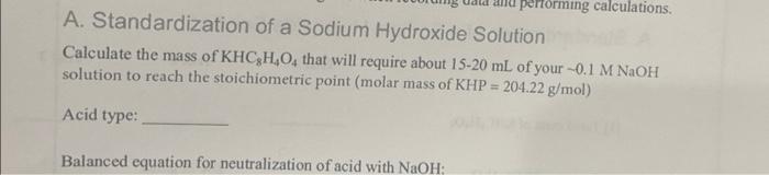 Solved A. Standardization of a Sodium Hydroxide Solution | Chegg.com