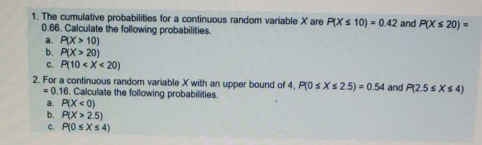 Solved 1. The cumulative probabilities for a continuous | Chegg.com