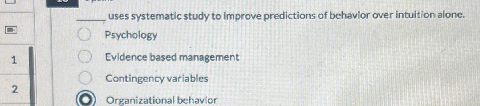 Solved uses systematic study to improve predictions of | Chegg.com
