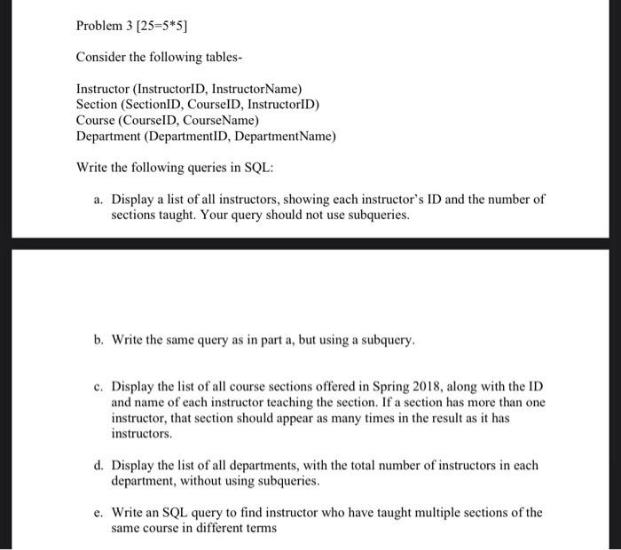 Solved Problem 3[25=5∗5] Consider the following tables- | Chegg.com