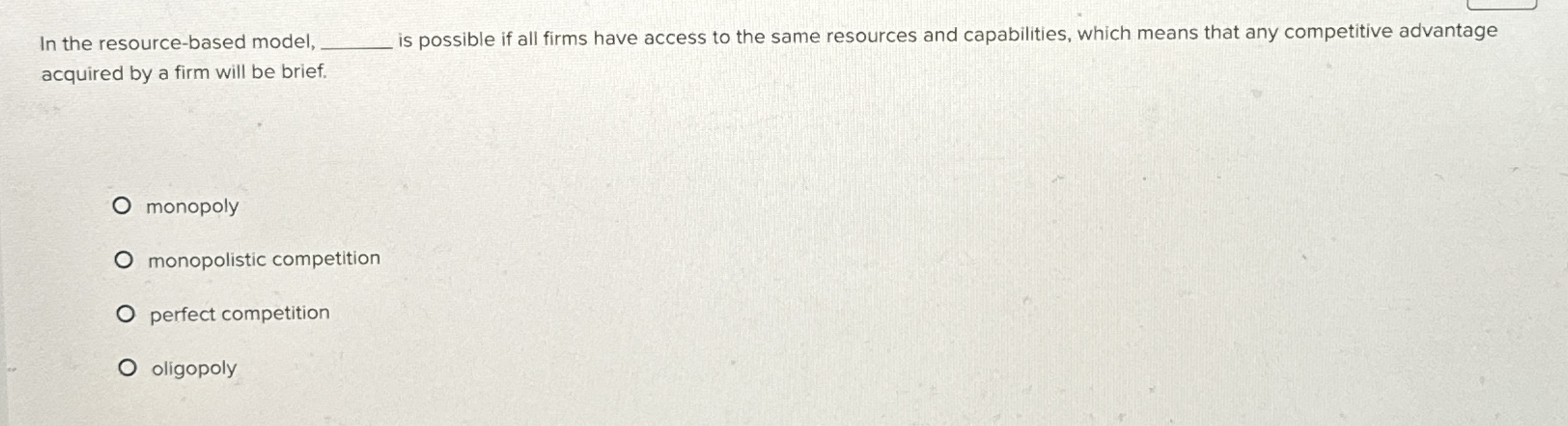 Solved In the resource-based model, q, ﻿is possible if all | Chegg.com