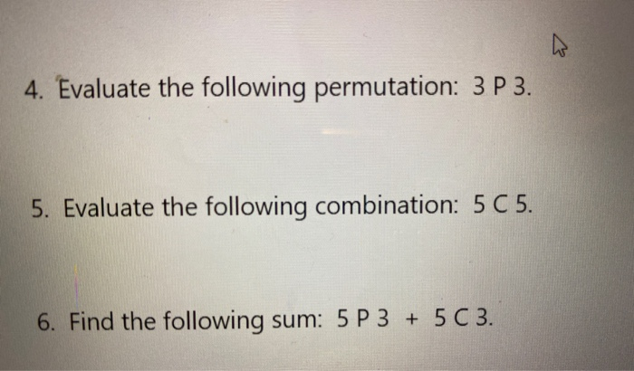 Solved 4. Evaluate the following permutation: 3 P 3. 5. | Chegg.com
