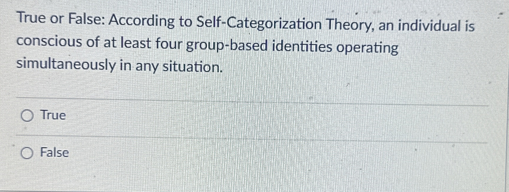 Solved True Or False According To Self Categorization