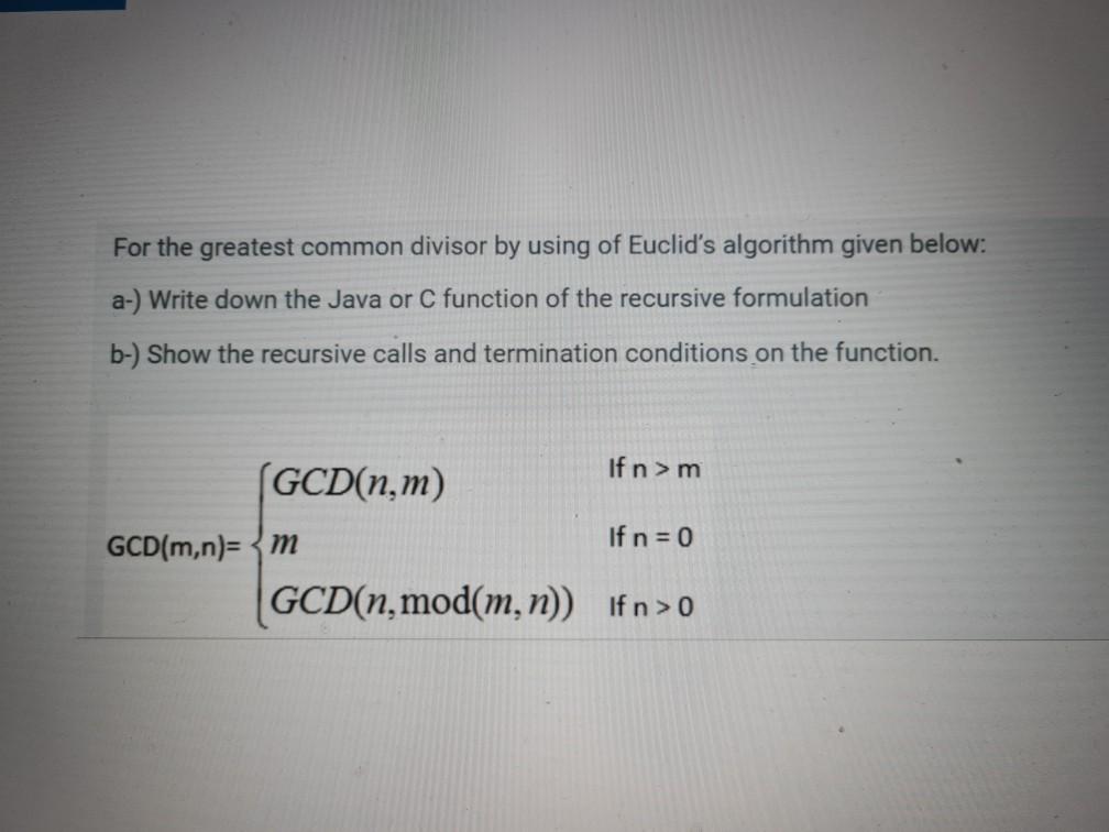 Solved For the greatest common divisor by using of Euclid's | Chegg.com