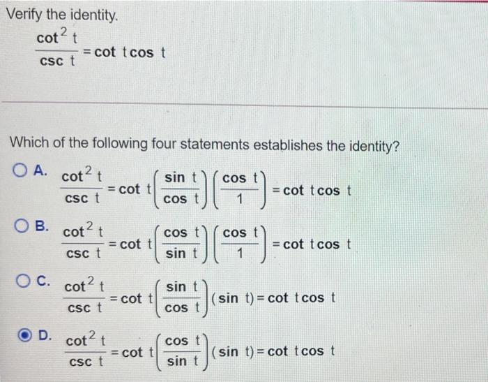Solved Verify the identity. cott = cot tcost CSC t Which of | Chegg.com