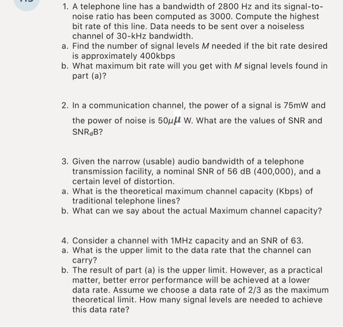 Solved עוד 1. A telephone line has a bandwidth of 2800 Hz | Chegg.com