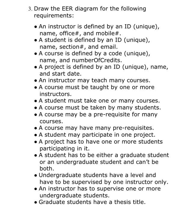Solved 4. Construct the relational model of the EER diagram | Chegg.com