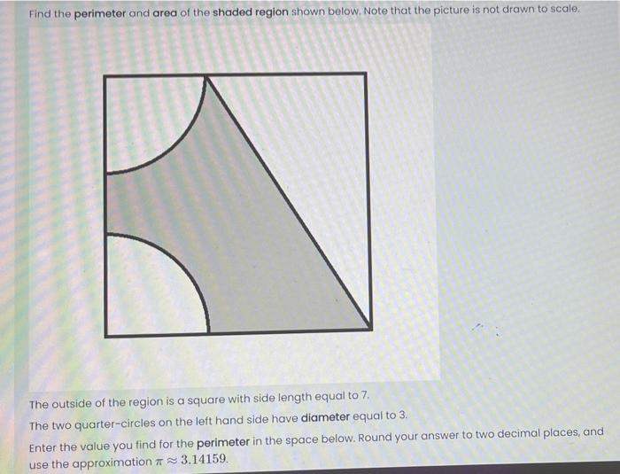 Solved Find the perimeter and area of the shaded region | Chegg.com