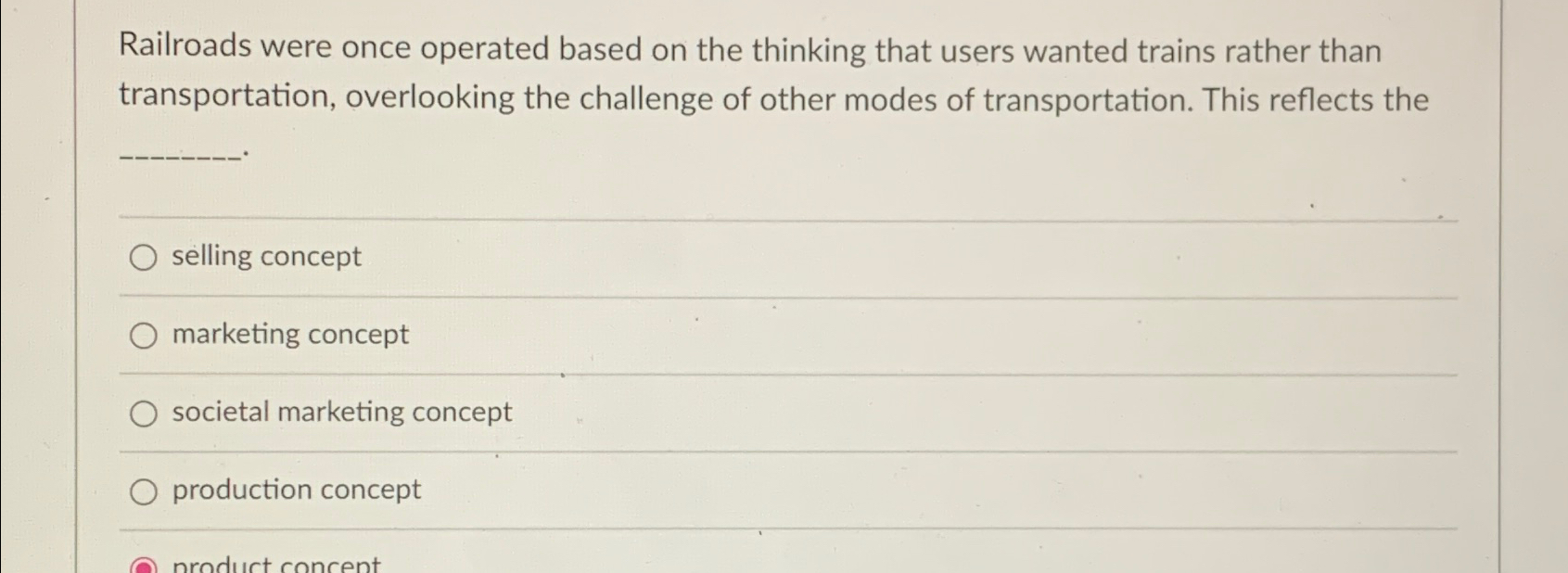 Solved Railroads were once operated based on the thinking | Chegg.com