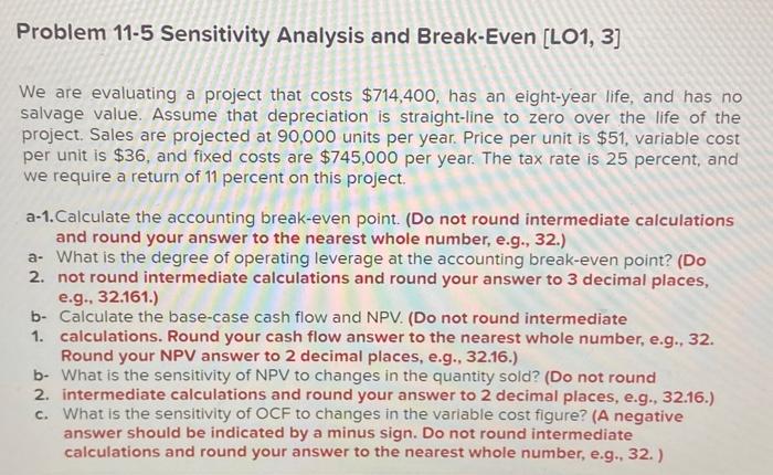 Solved Problem 11-5 Sensitivity Analysis and Break-Even | Chegg.com