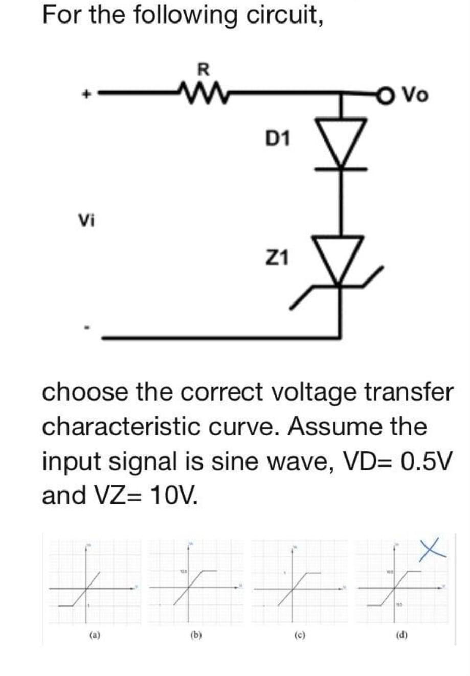 Solved For the following circuit, choose the correct voltage | Chegg.com