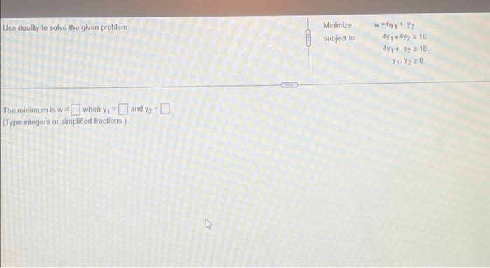 Solved Use Duality To Solve The Given Problem The Minimum 1062