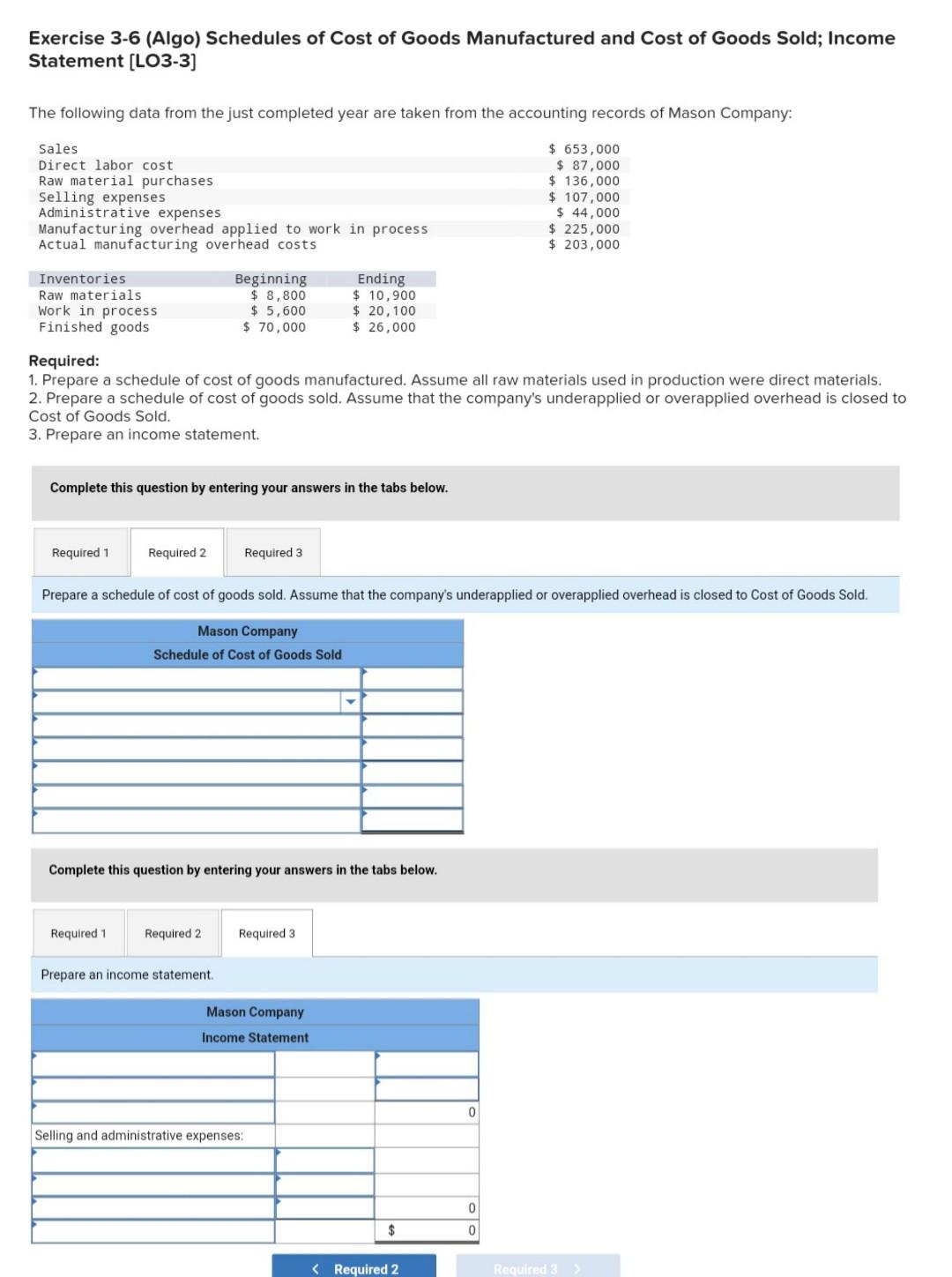 Solved Exercise 3-6 (Algo) ﻿Schedules of Cost of Goods | Chegg.com