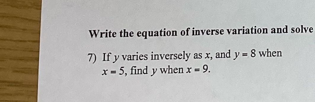 Solved Write the equation of inverse variation and solveIf y | Chegg.com