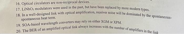 Solved 16. Optical circulators are non-reciprocal devices. | Chegg.com