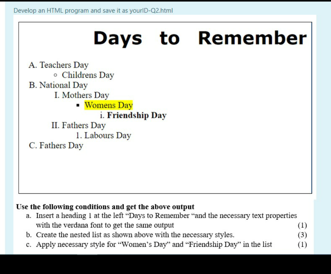Solved Develop an HTML program and save it as yourID-Q2.html | Chegg.com