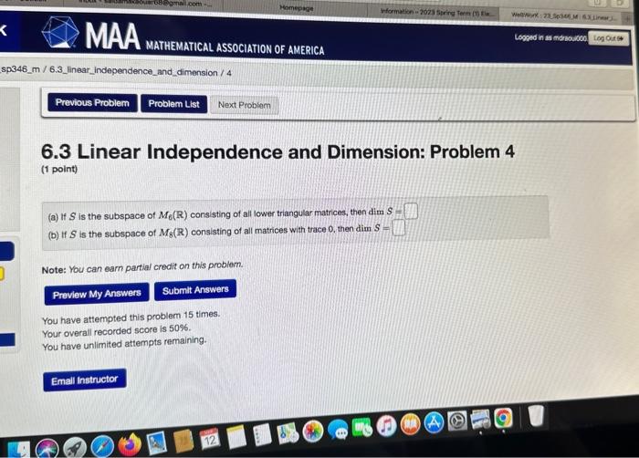 Solved 6.3 Linear Independence and Dimension: Problem 4 (1 | Chegg.com