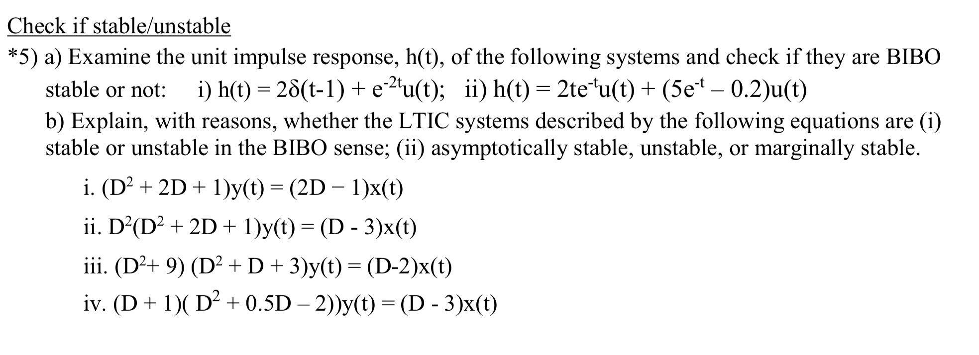 Check if stable/unstable*5) ﻿a) ﻿Examine the unit | Chegg.com