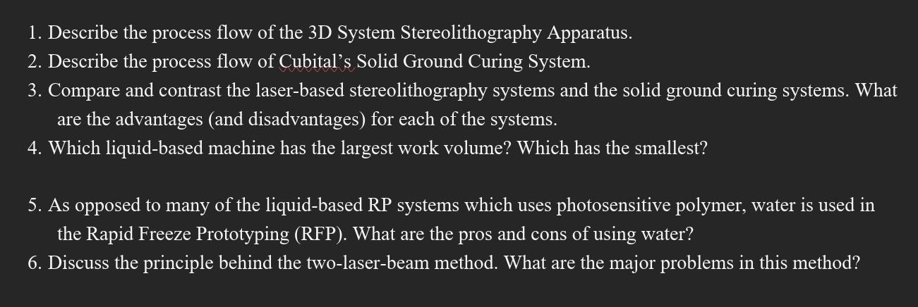 Solved 1. Describe the process flow of the 3D System | Chegg.com