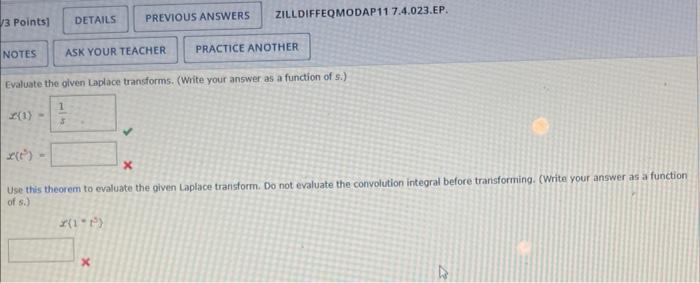 Solved Evaluate the given Laplace transforms. (Write your | Chegg.com