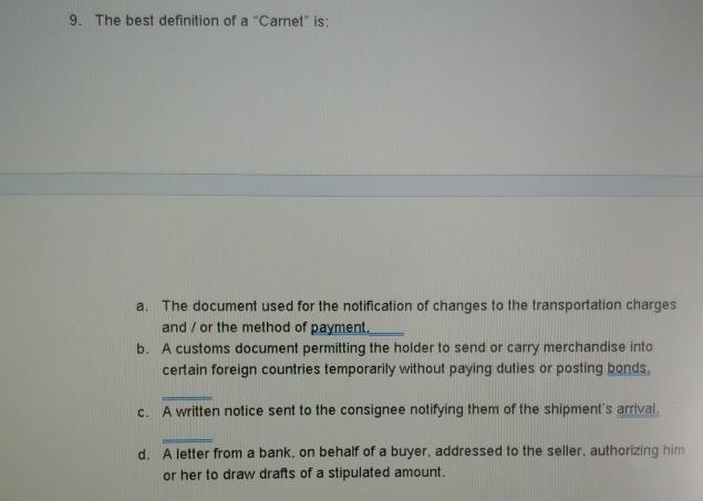 Solved The best definition of a "Carnet" is:a. ﻿The document | Chegg.com