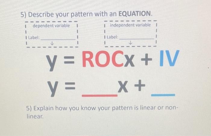 Solved 5) Describe your pattern with an EQUATION. 5) Explain | Chegg.com