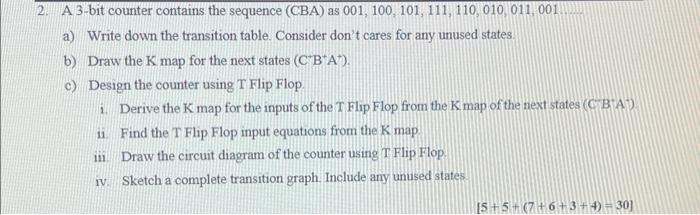 Solved 2. A 3-bit counter contains the sequence (CBA) as | Chegg.com