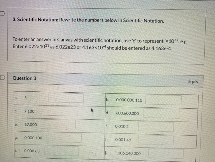 Solved 3. Scientific Notation: Rewrite the numbers below in | Chegg.com