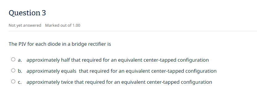 Solved Question 3Not yet answered Marked out of 1.00The PIV | Chegg.com