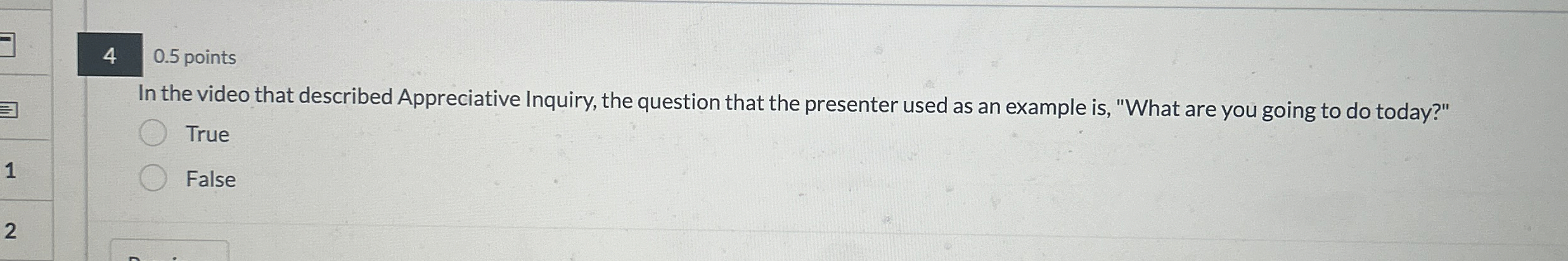Solved 4 0.5 ﻿pointsIn the video that described Appreciative | Chegg.com