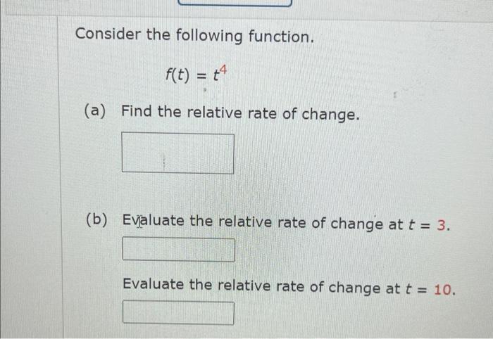 Solved Consider the following function. f(t)=t4 (a) Find the | Chegg.com