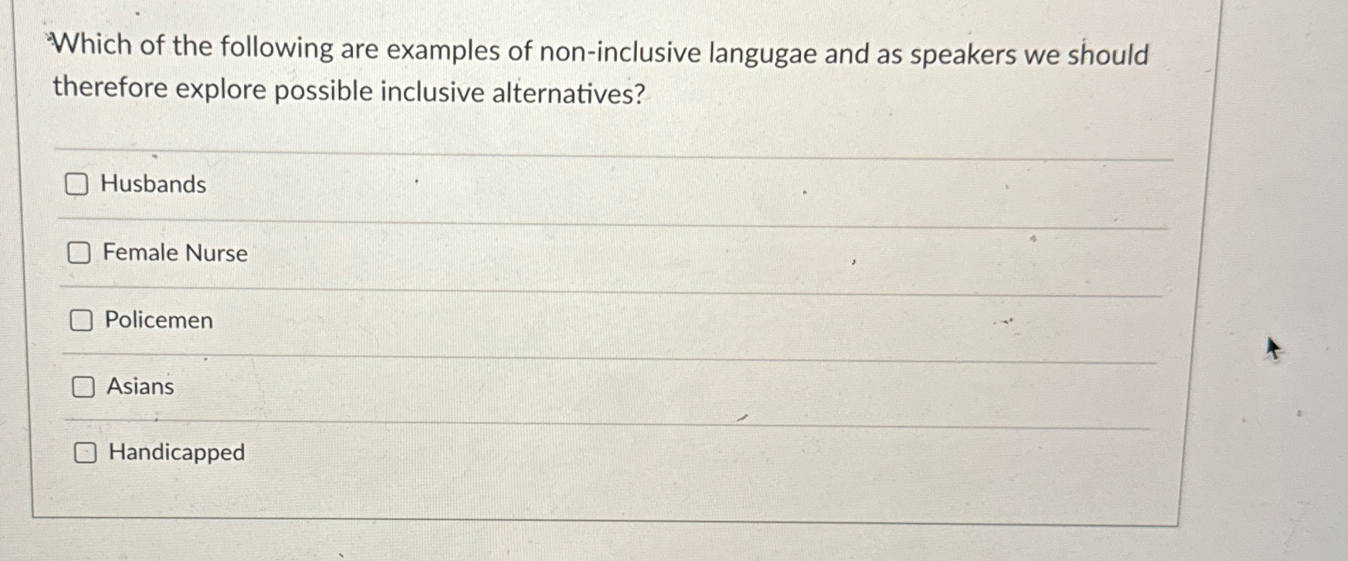 Solved Which of the following are examples of non-inclusive | Chegg.com