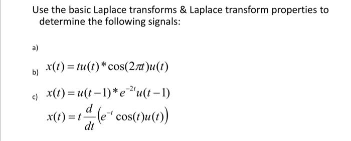 Solved Use the basic Laplace transforms & Laplace transform | Chegg.com