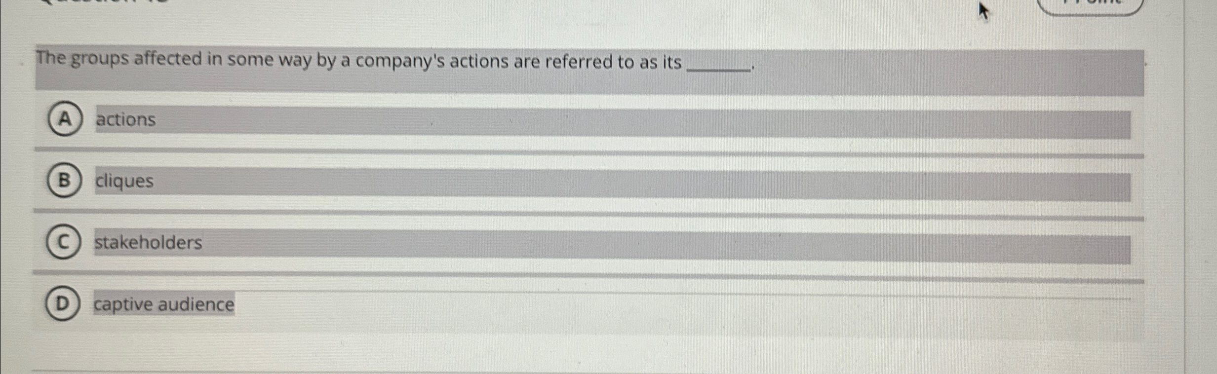 Solved The groups affected in some way by a company's | Chegg.com