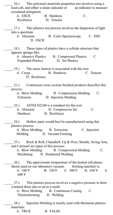 Solved 16.) This polymers materials properties test involves | Chegg.com