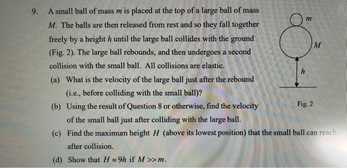 Solved 9. A small ball of mass m is placed at the top of a | Chegg.com